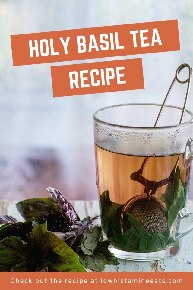 Holy Basil Tea Recipe (Using Fresh or Dried Tulsi) | Low Histamine Eats